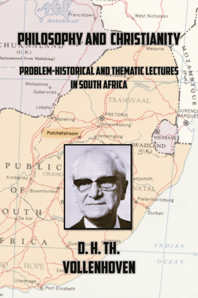 Announcement of Publication: Vollenhoven, Philosophy and Christianity ...